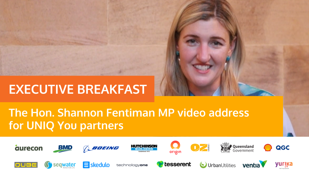 The Hon. Shannon Fentiman MP video address for UNIQ You partners - UNIQ You