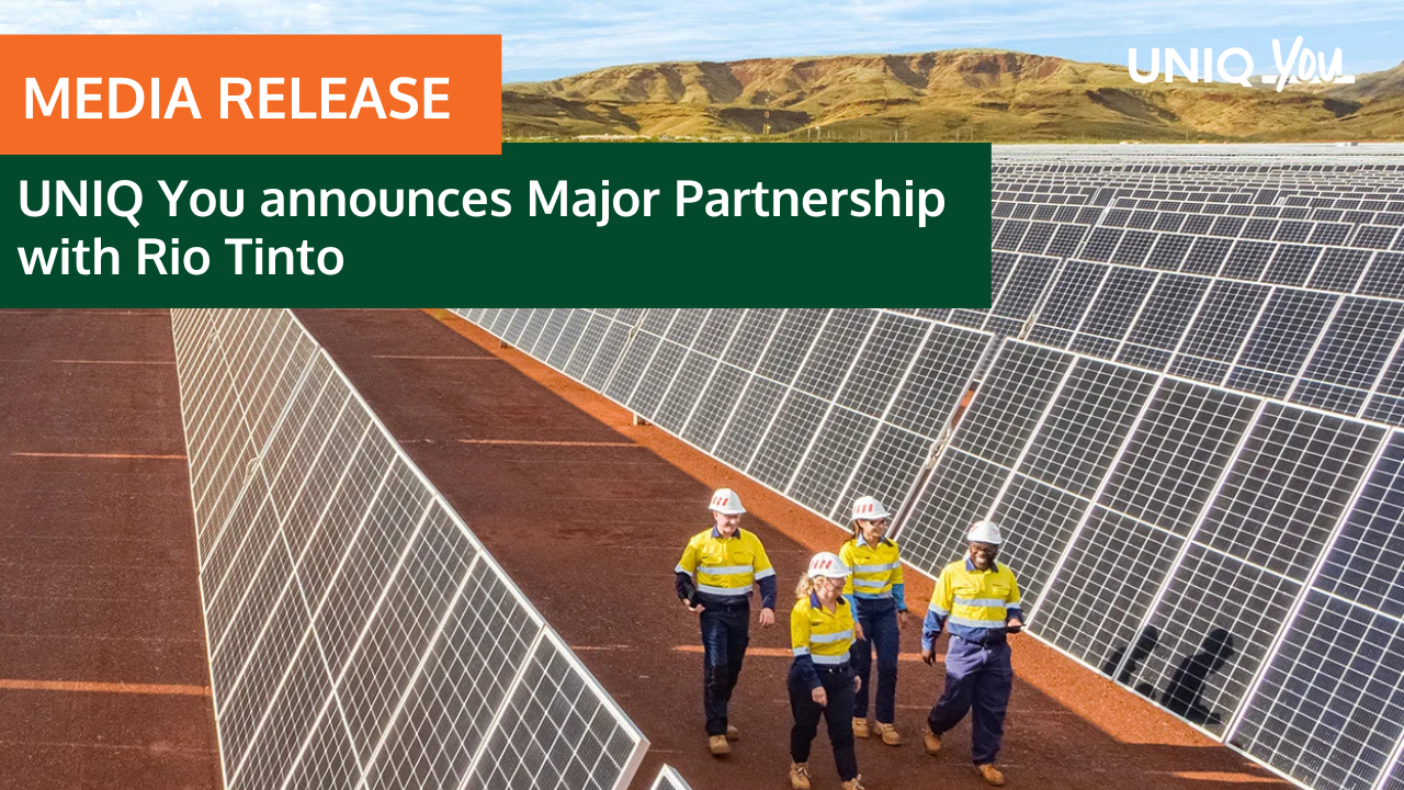 UNIQ You welcomes Rio Tinto as Major Partner - UNIQ You